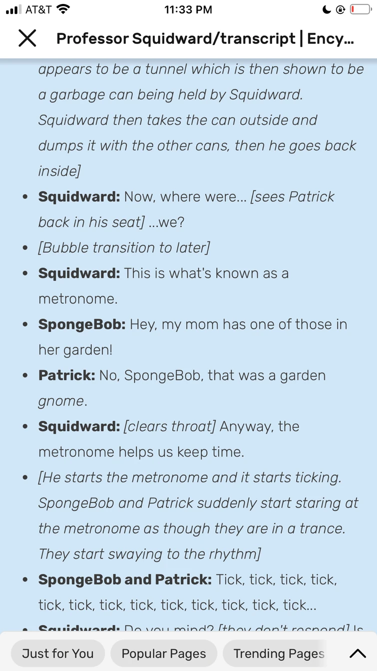 Patrick is actually smart enough to know what a garden gnome looks like ...