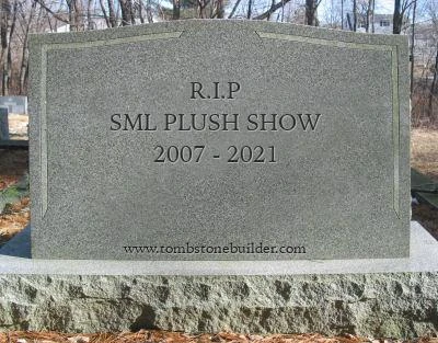 R.I.P SML Plush Show | Fandom