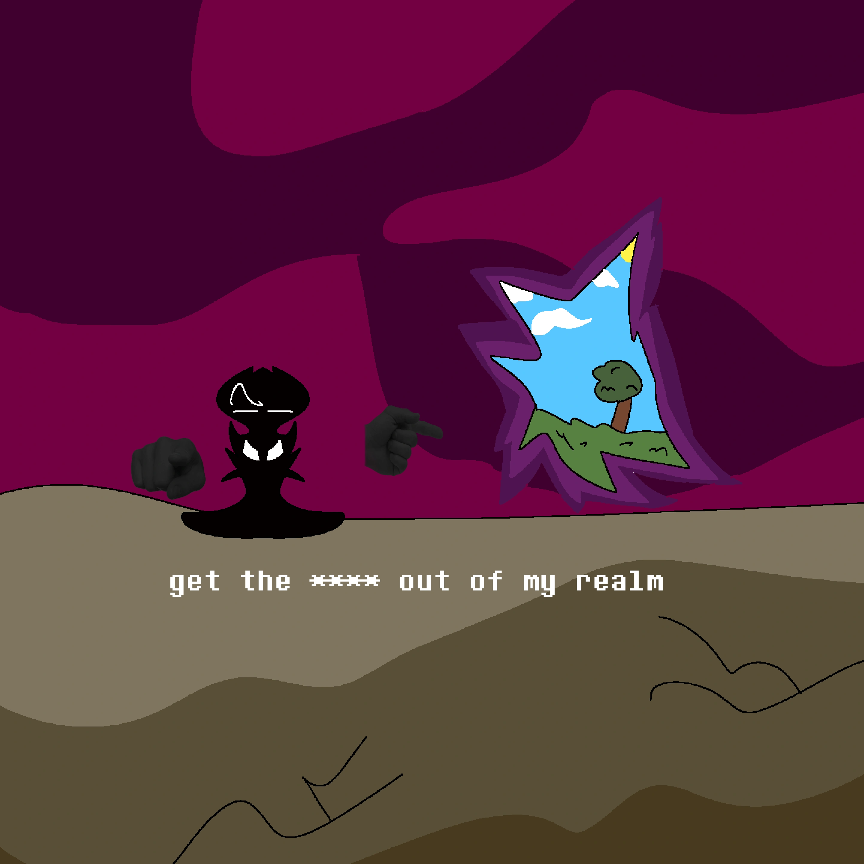 «get the **** out of my realm» | Fandom