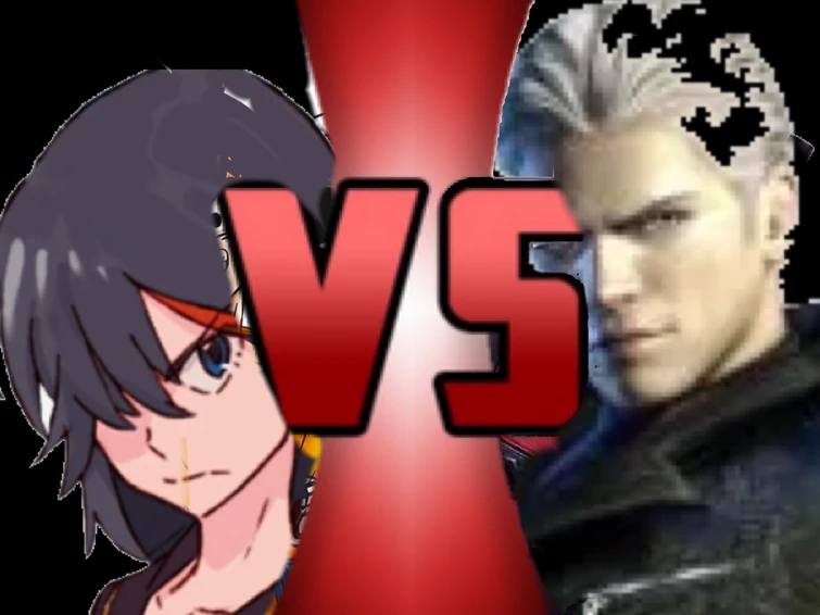 Vergil Vs ryuko | Fandom