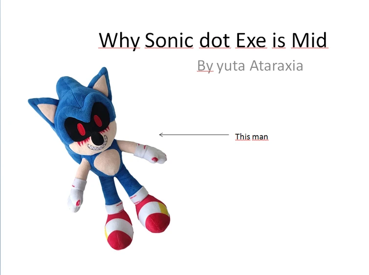 SONIC DOT EXE IS MID AND HERE THE PROOF!!! | Fandom