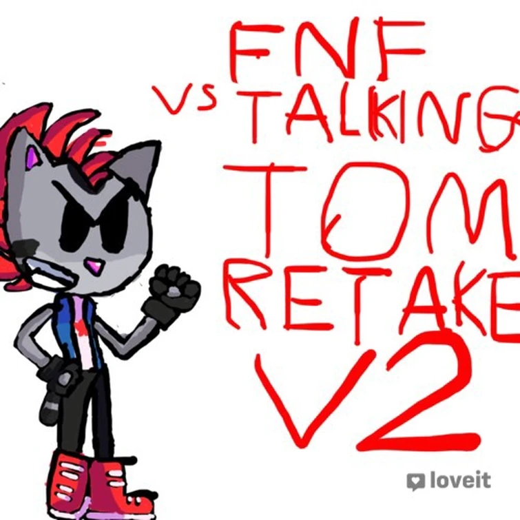 Fnf vs talking tom retake v2 & v1 | Fandom