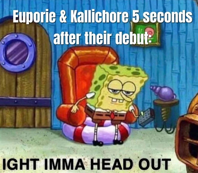 Euporie & Kallichore Meme | Fandom