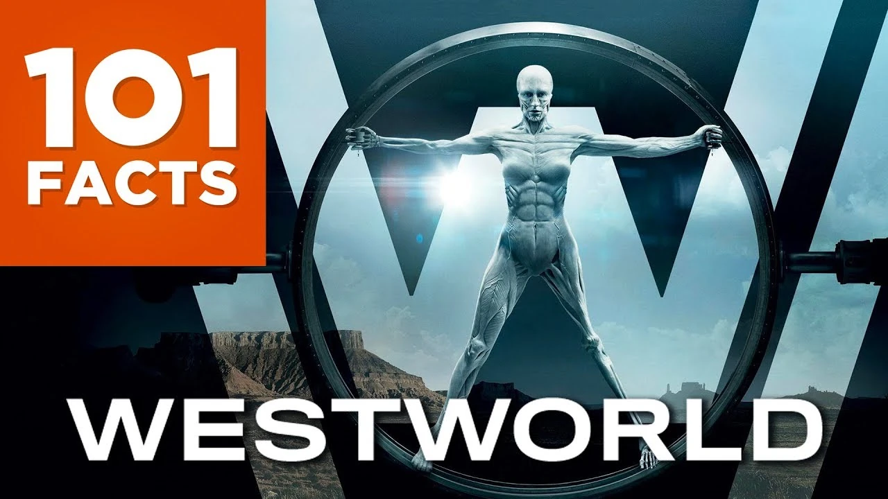 101 Facts About Westworld [Spoilers] | Fandom