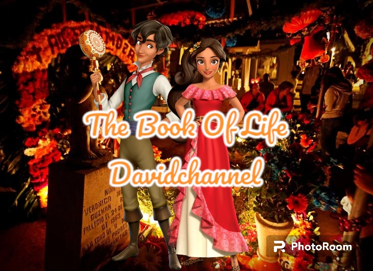 The Book Of Life (Davidchannel) | Fandom