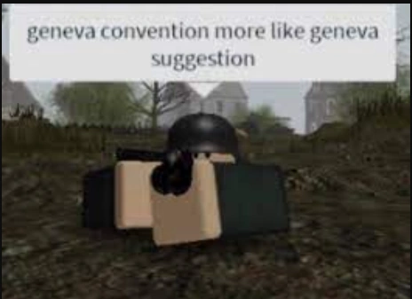 Geneva Convention more like Geneva Suggestion. | Fandom
