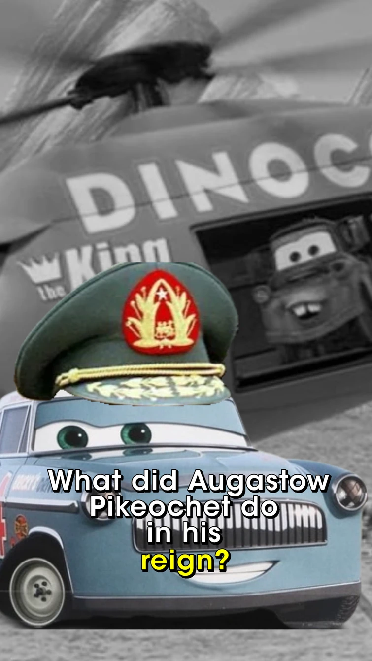 What did the car dictator Augastow Pikeochet do in his reign? | Fandom