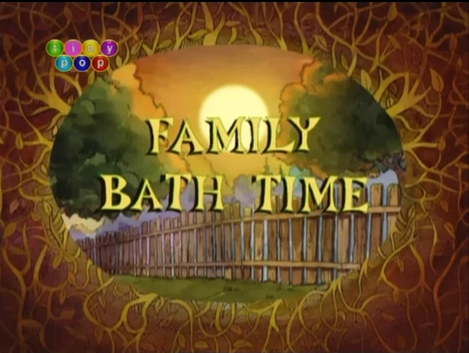 What’s your opinion on Family Bath Time? It’s my favorite episode of ...