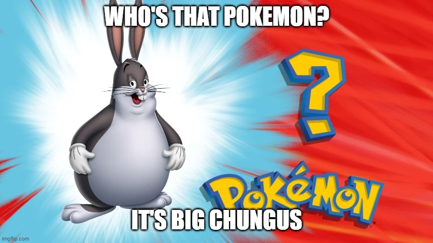 big big chungus big chungus amongus | Fandom