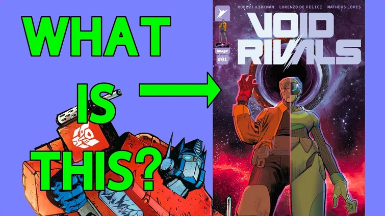 New Transformers Comics Are Finally Coming in 2023! Void Rivals From ...