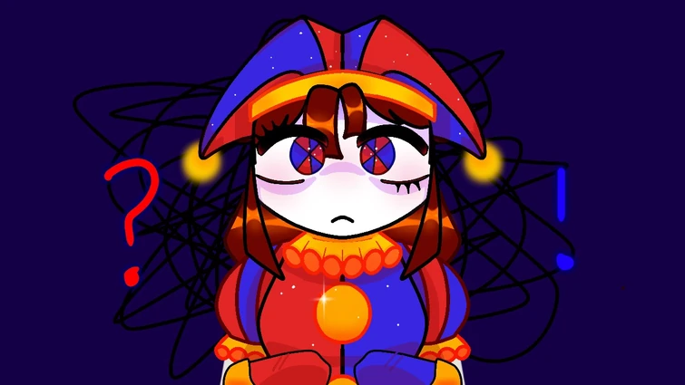 pomni part 4,482 (im obsessed) | Fandom