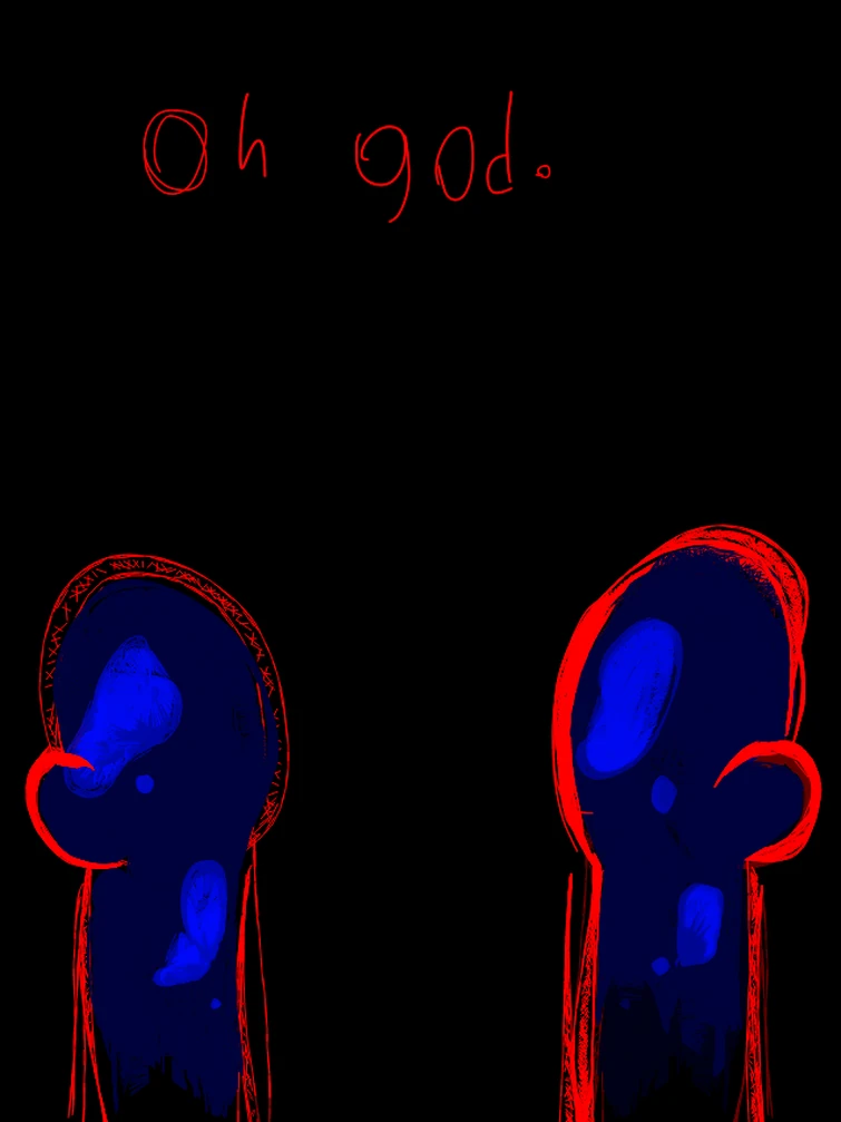 "Oh god." | Fandom