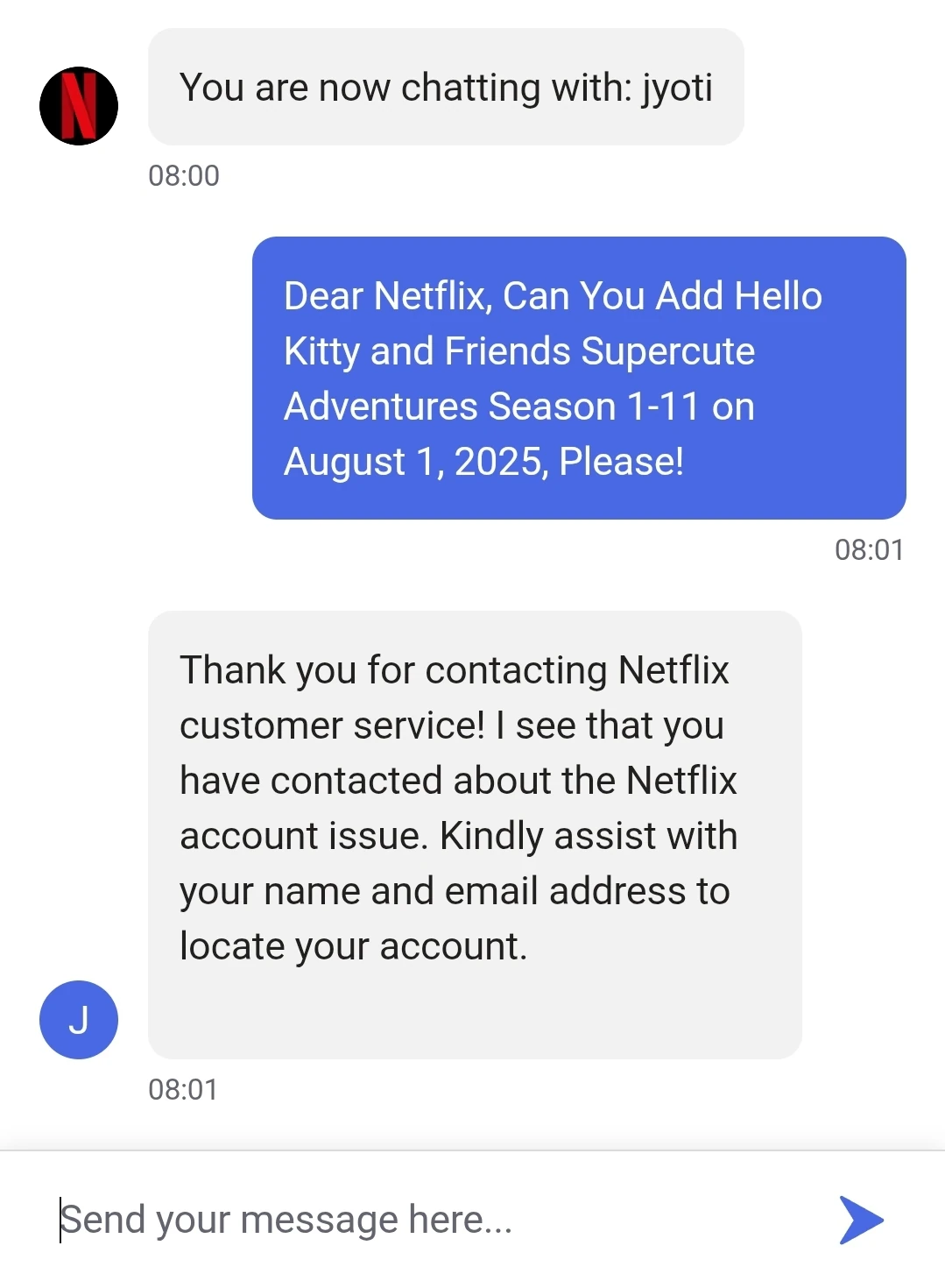 I ask netflix to add Hello Kitty and Friends Supercute Adventures ...