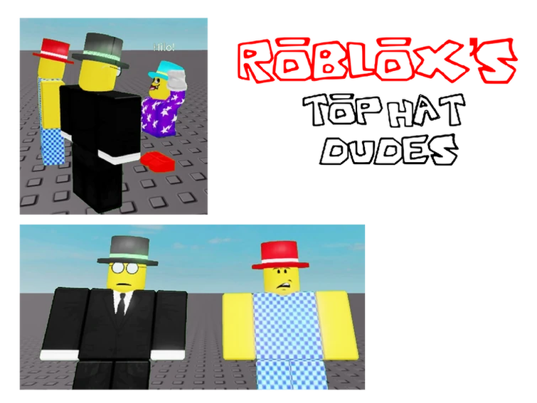 ROBLOXS top hat dudes | Fandom