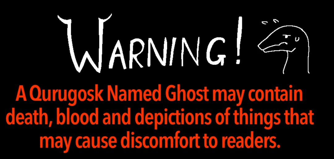 A Qurugosk Named Ghost: Hatchlings Part 6 | Fandom