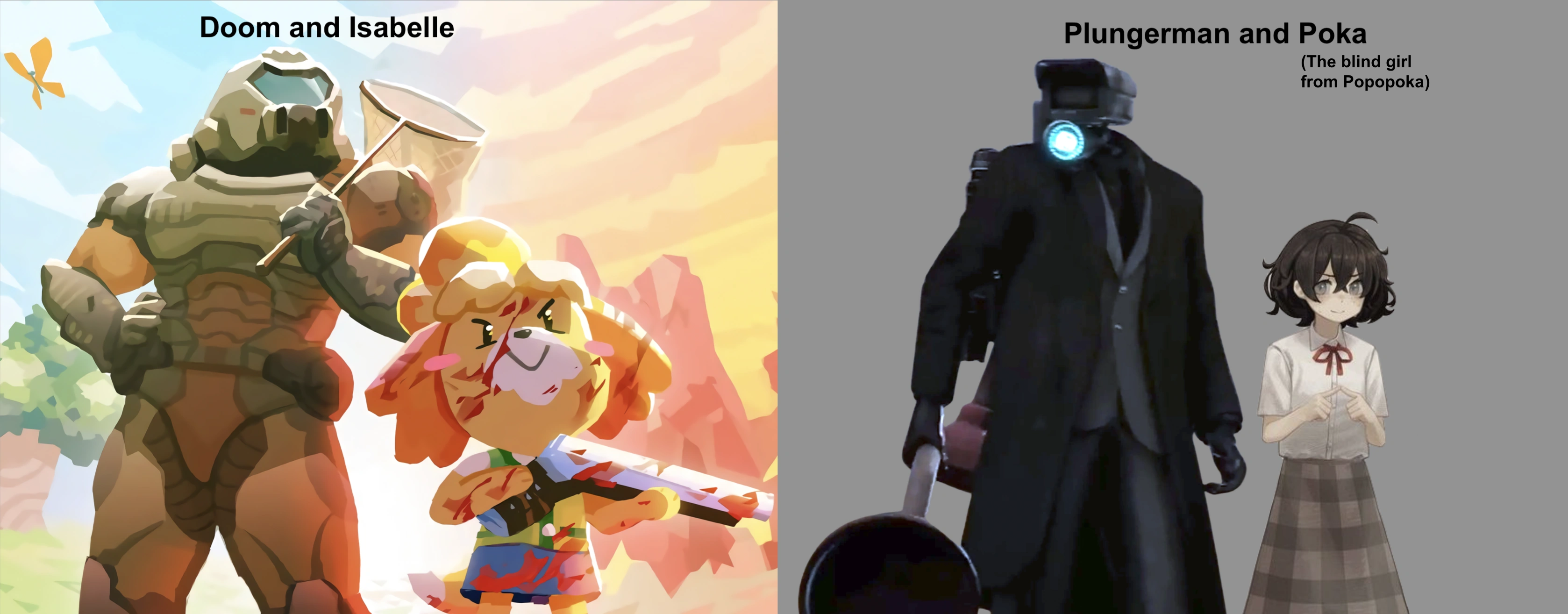 Do you think Plungerman and Poka (The blind girl) should be the next ...