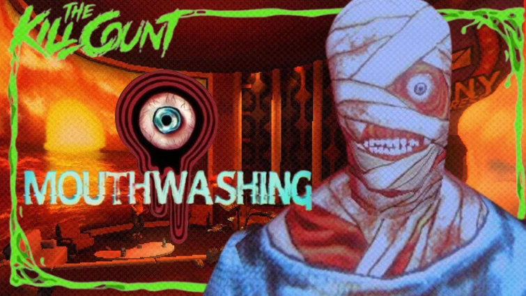 Mouthwashing | KILL COUNT GAMES | Fandom