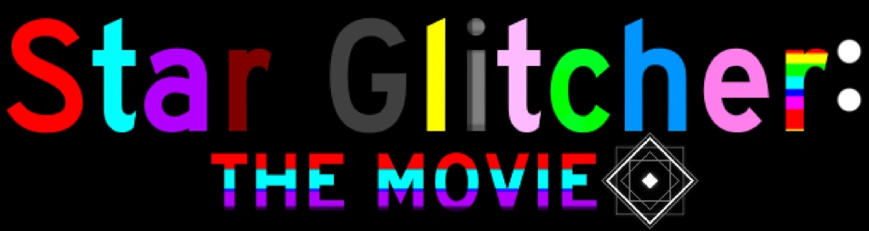 Any ideas or a script for an upcoming Star Glitcher movie? | Fandom