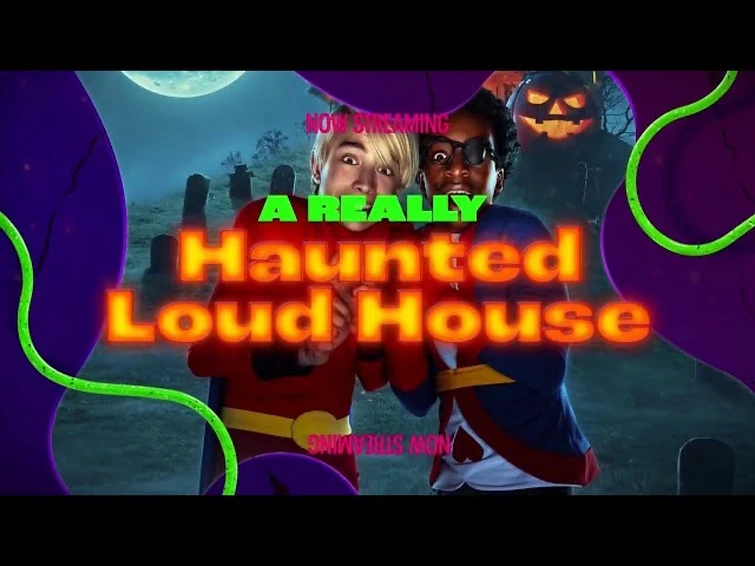 A Really Haunted Loud House + The Loud House now streaming on ...
