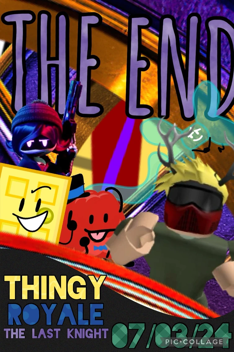 Thingy Royale: The Last Knight MAIN POSTER | Fandom