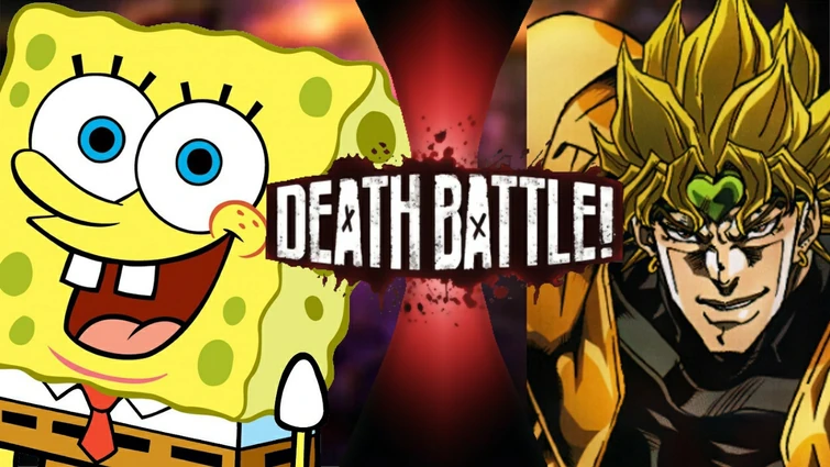 SpongeBob SquarePants vs Dio Brando (Nickelodeon vs JoJos Bizzare Adventure) | Fandom