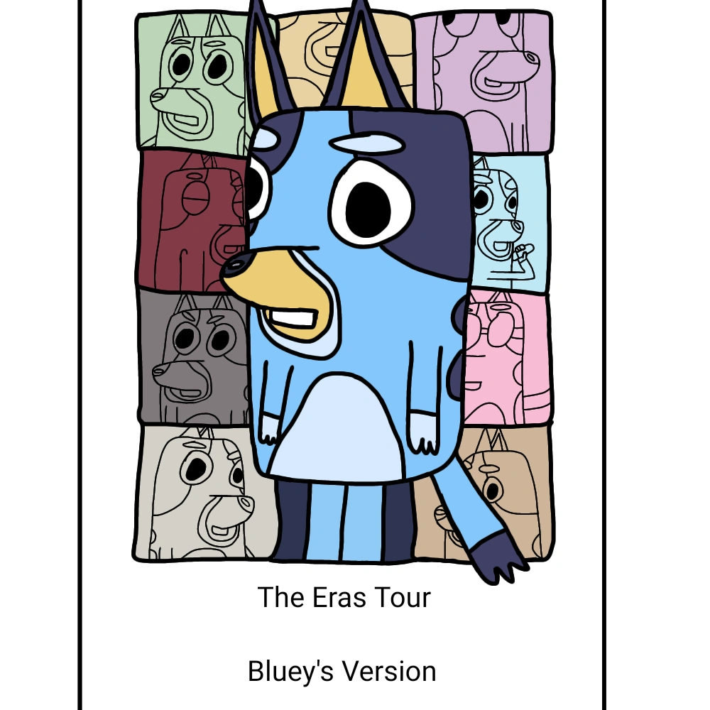 The Eras Tour (Bluey's Version) | Fandom