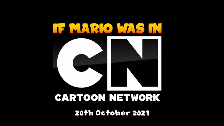 If Mario was in…Cartoon Network | Fandom