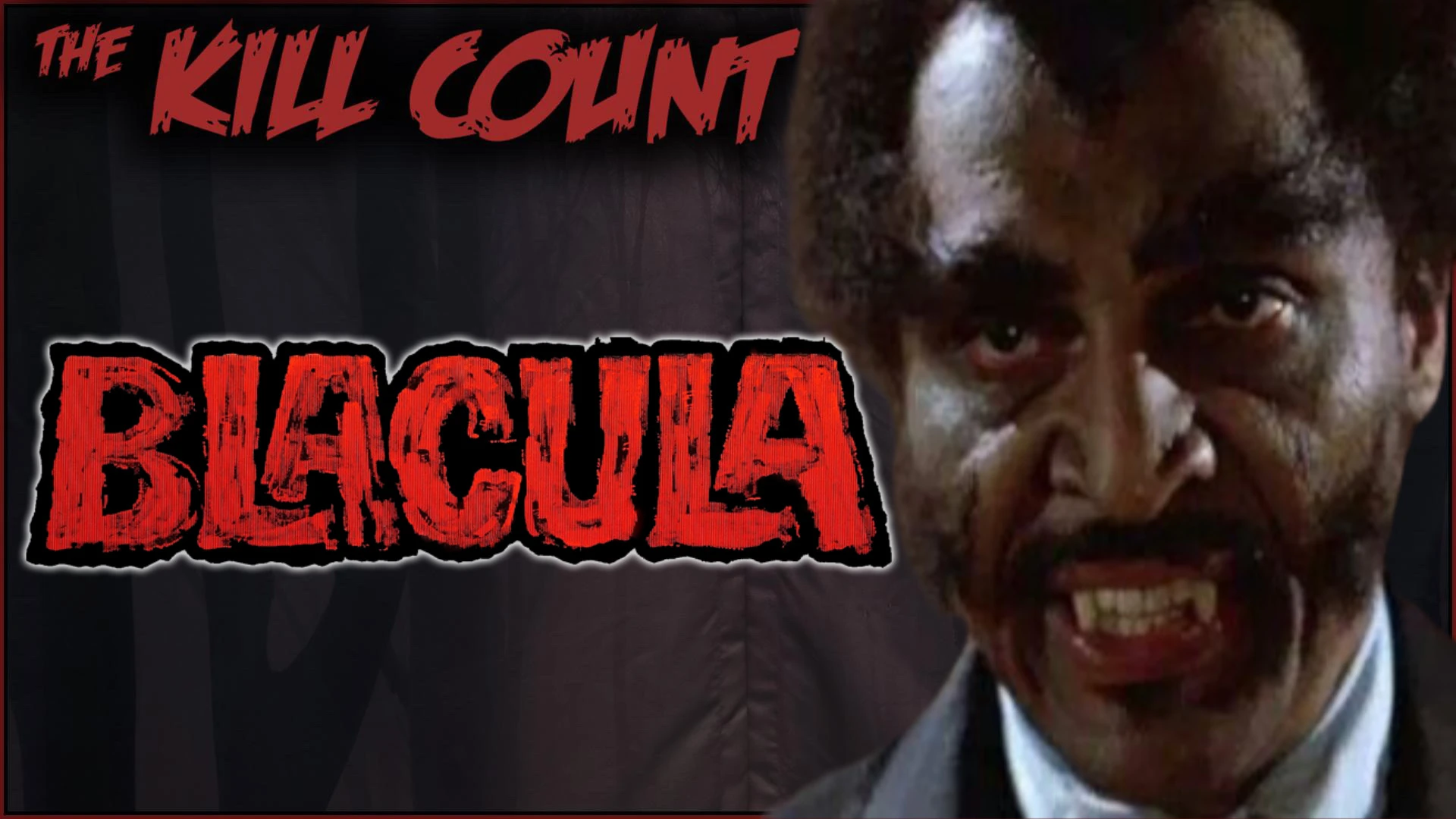 Fan made Blacula kill count thumbnail | Fandom