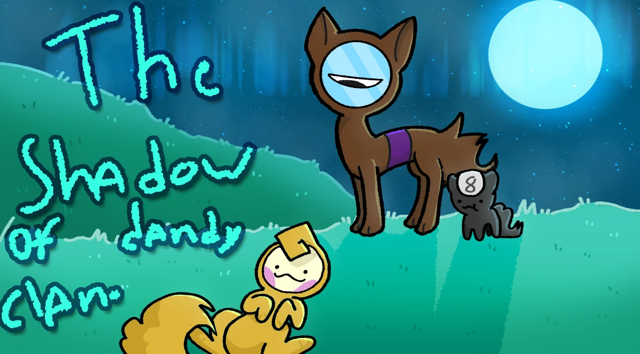 THE SHADOW OF DANDY CLAN - A Dandys World Fanfiction | Fandom