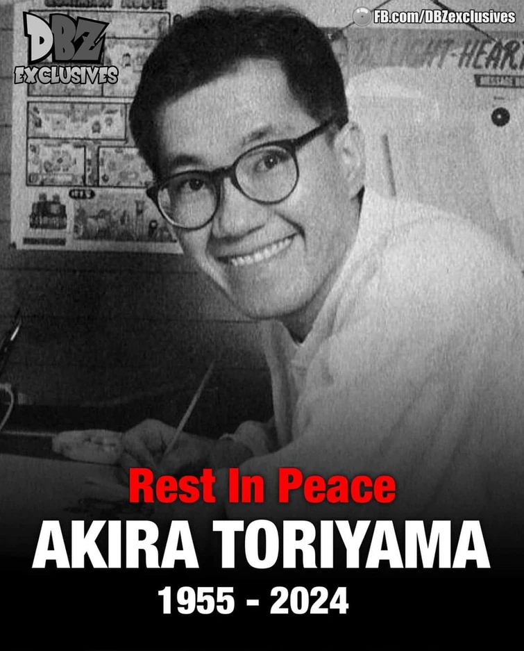 RIP Toriyama | Fandom