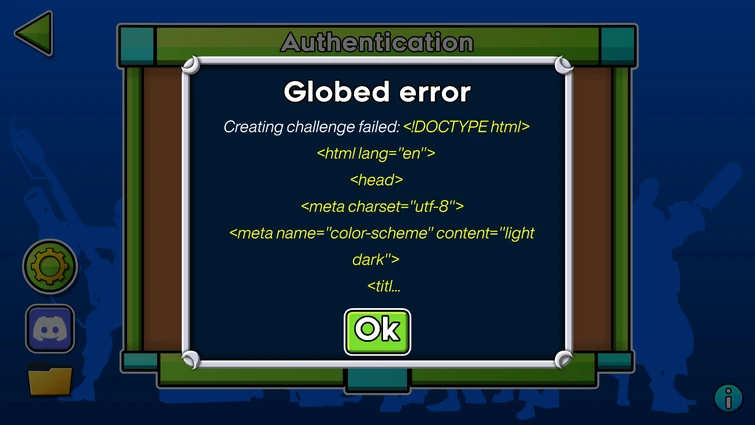 don't think it's too much to worry about, but globed servers are currently down | Fandom