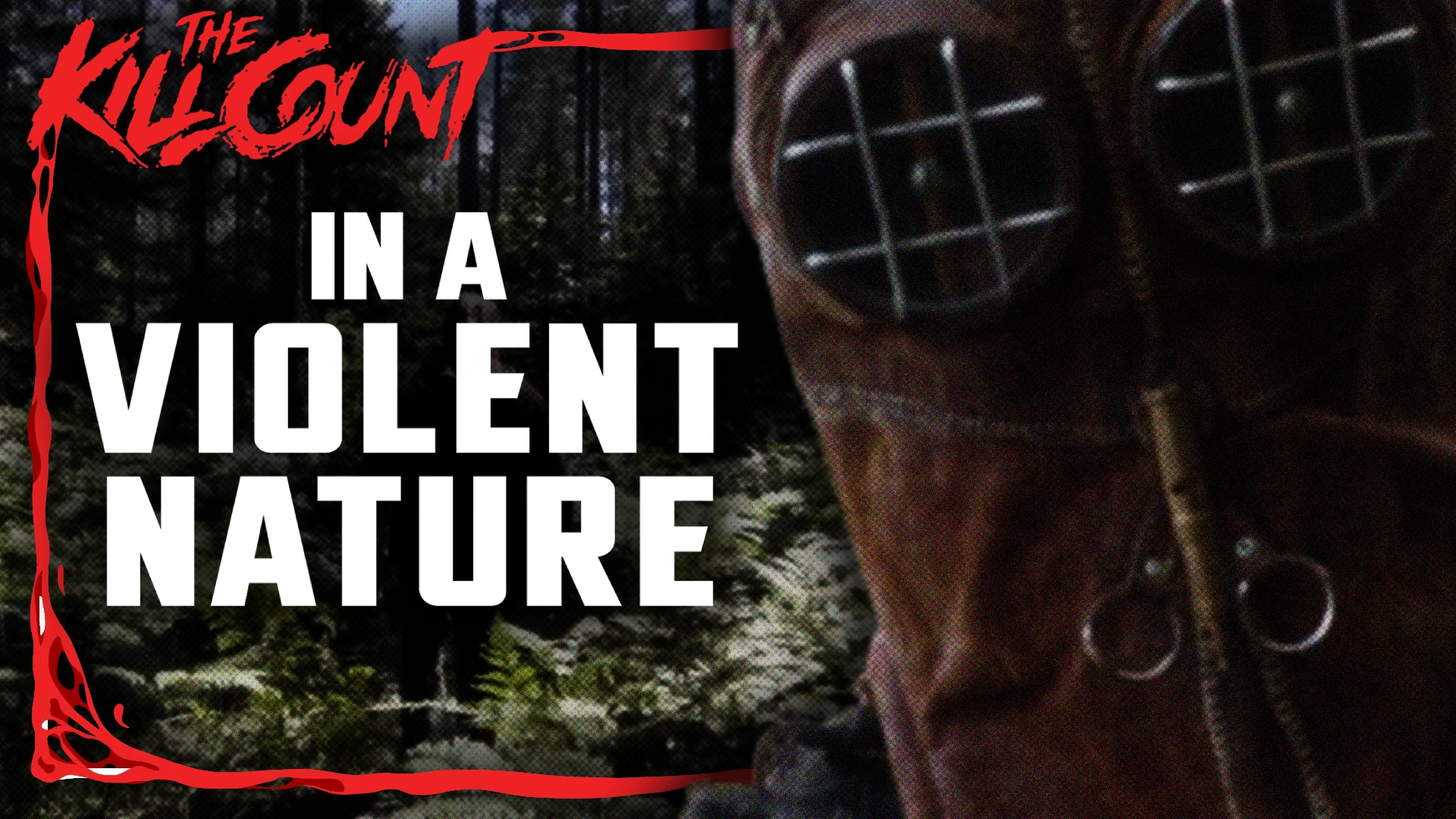 Can't Wait for the Sequel (In A Violent Nature KILL COUNT) | Fandom