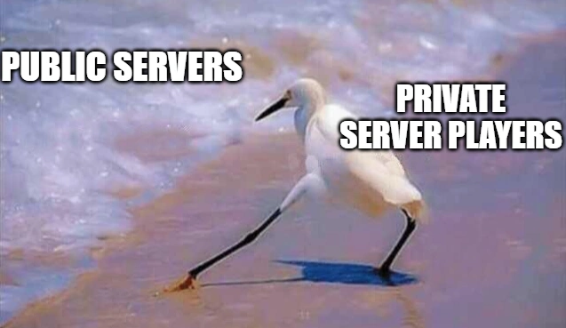 Private Server players when they want to play in Public servers: | Fandom