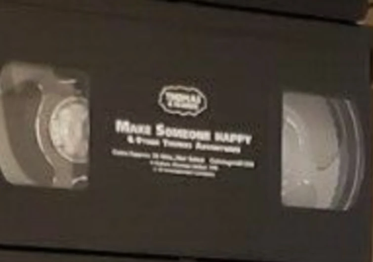 I found a 2004 copy of Make Someone Happy VHS tape and it's actually ...