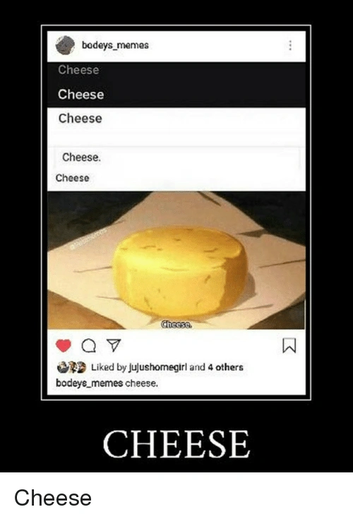 Cheese. | Fandom
