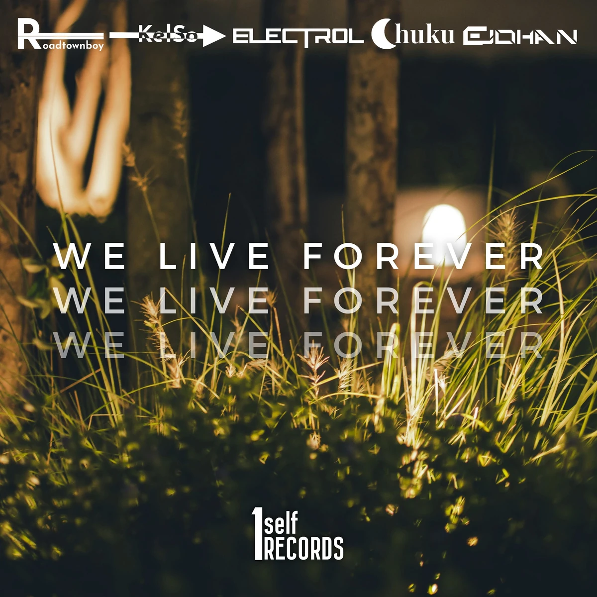 We Live Forever | 1self Records Wiki | Fandom