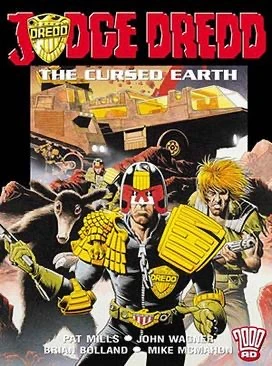 The Cursed Earth | 2000ADopedia | Fandom