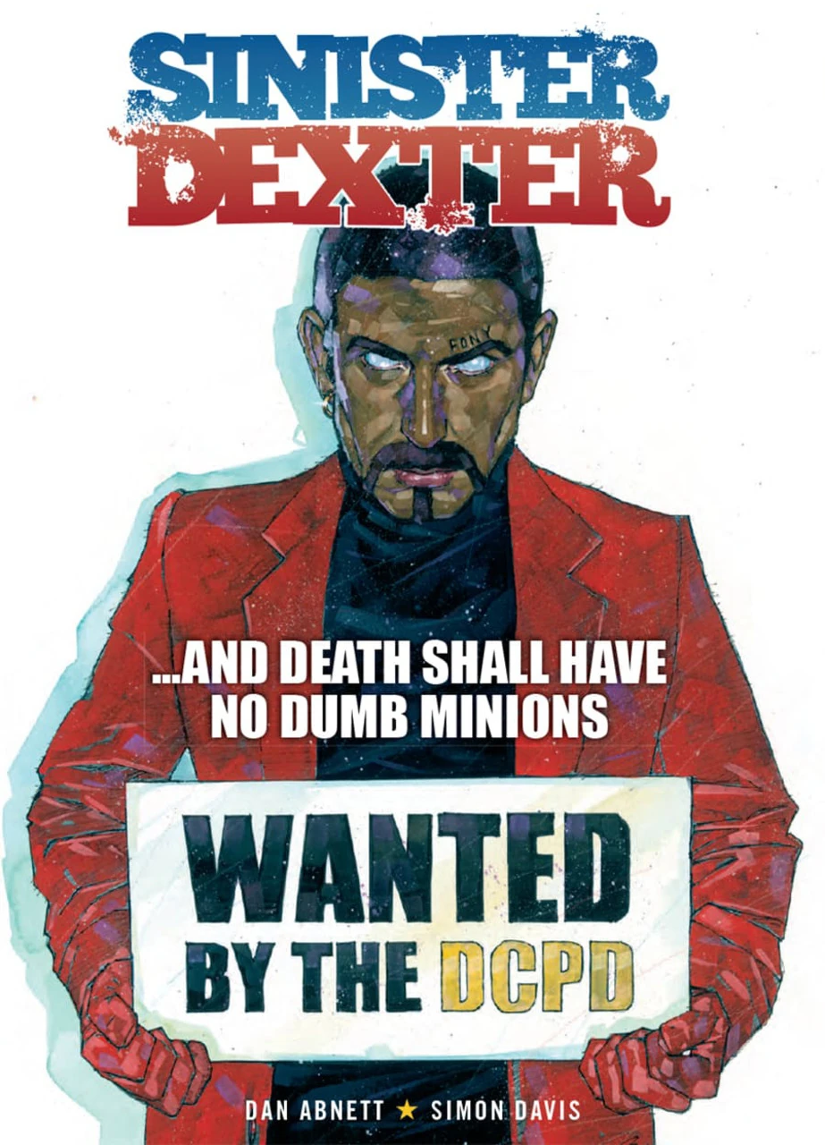 Sinister Dexter: ...and Death Shall have no Dumb Minions | 2000ADopedia ...