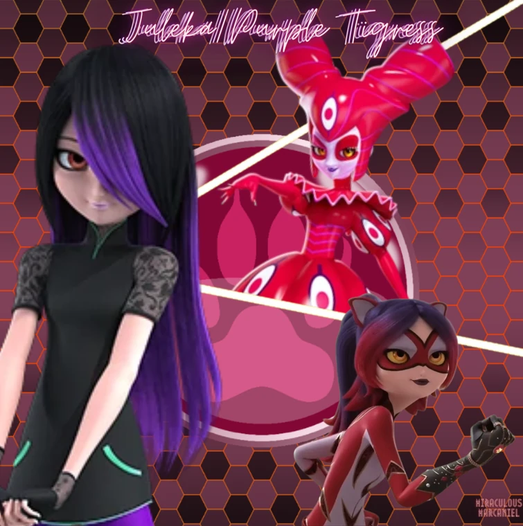 Juleka/Purple Tigress edit | Fandom