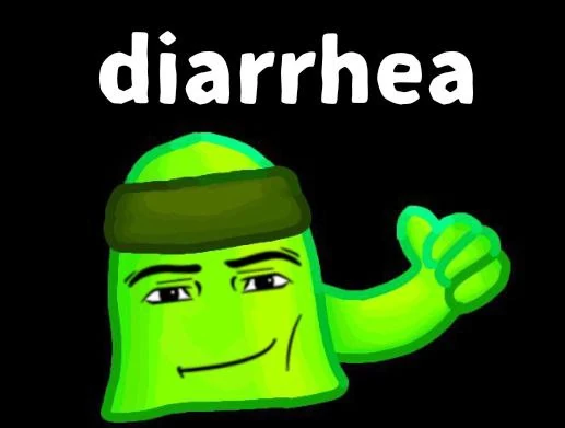 Diarrhea. | Fandom