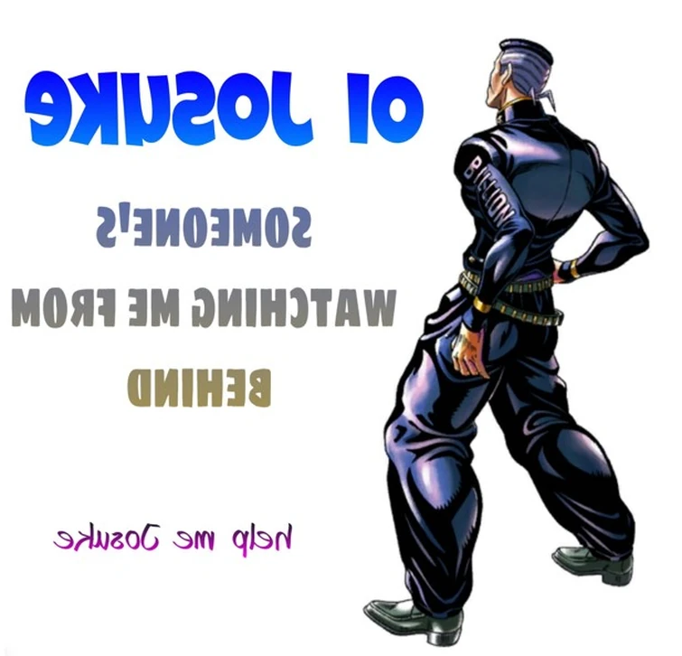 Day 14/∞ of Posting an Oi Josuke Meme | Fandom