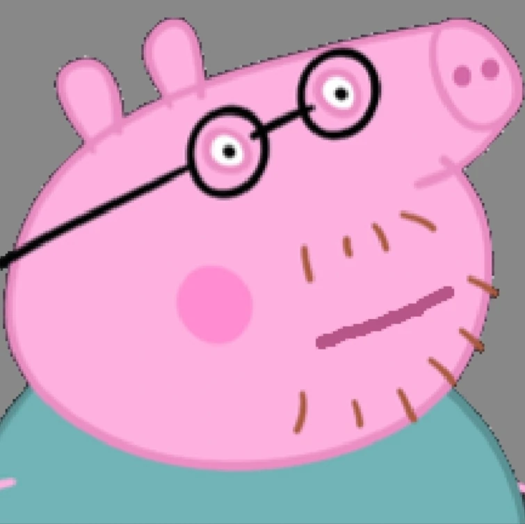 Daddy pig becoming uncanny | Fandom