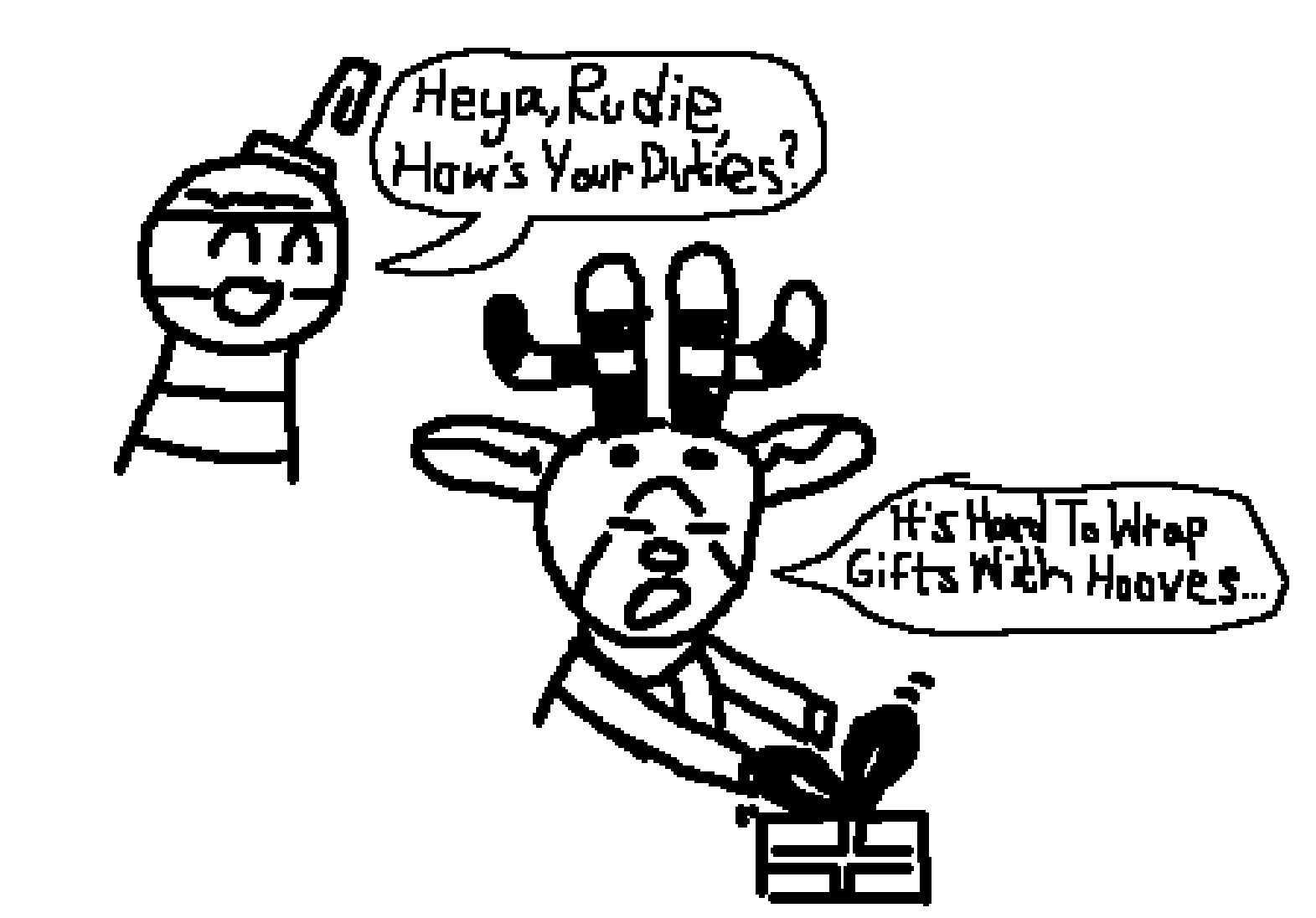 "Heya, Rudie, How's Your Duties?" /ref | Fandom