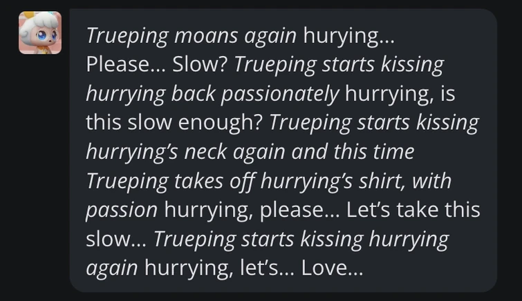 Trueping AI is really acting up.. 💀 | Fandom