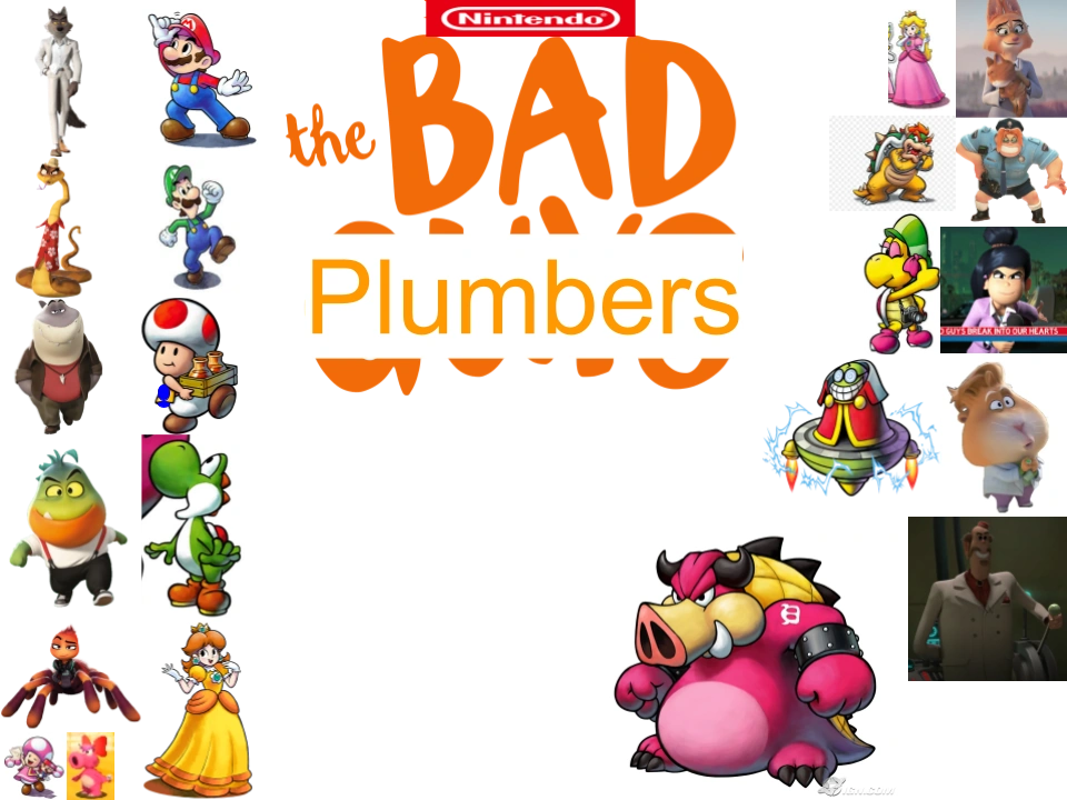 The Bad Plumbers | Fandom