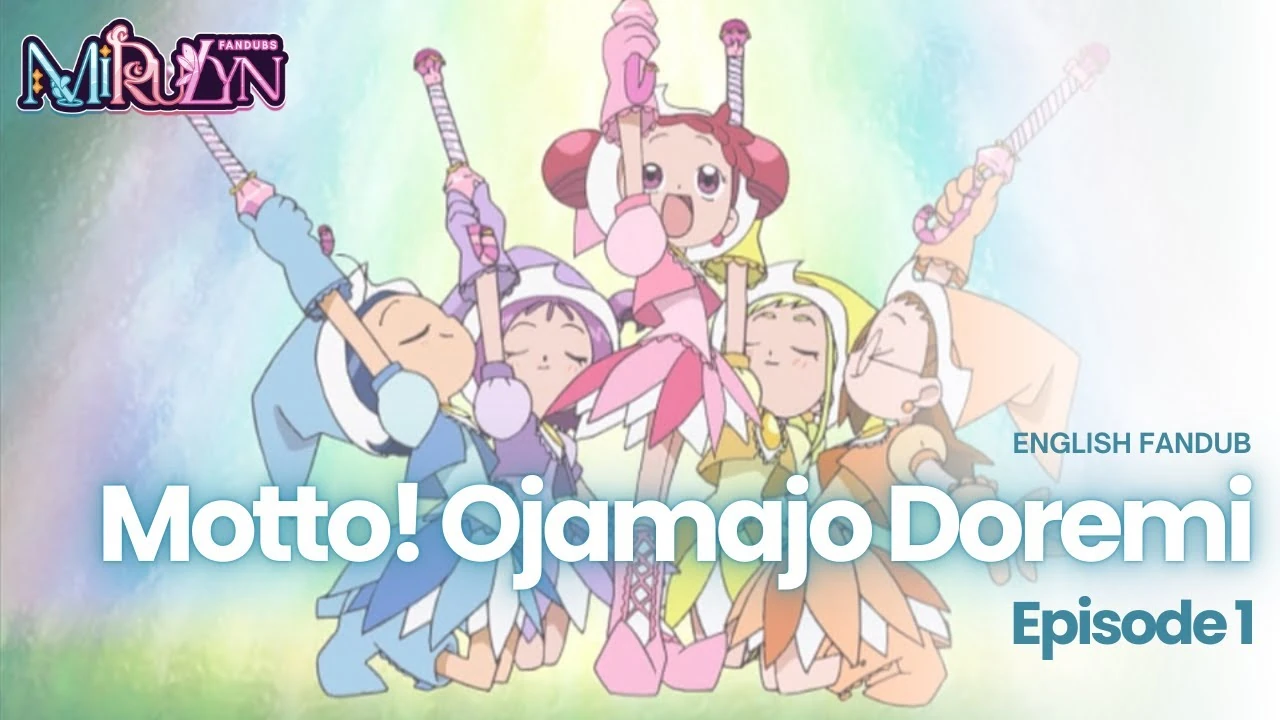Motto! Ojamajo Doremi English FanDub Episode 1 | Fandom