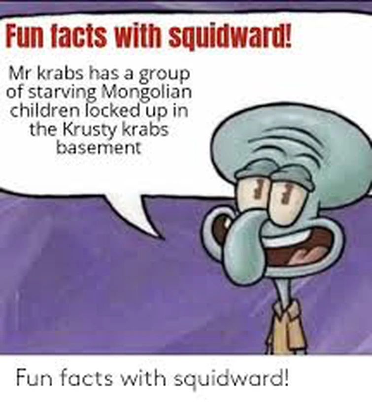 Fun Facts with Squidward #1 | Fandom