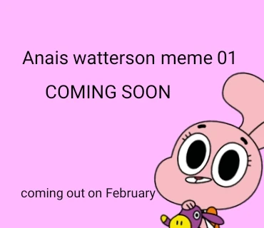 Anais is coming soon | Fandom