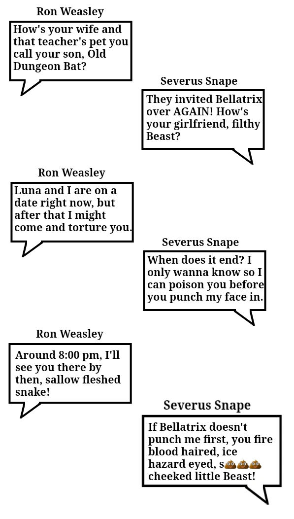 Ron and Snape insult each other while having a conversation | Fandom