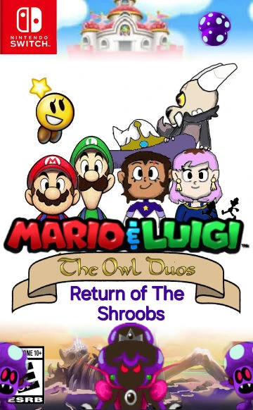 Presentation : Mario & Luigi X The Owl House Return of The Shroobs made ...